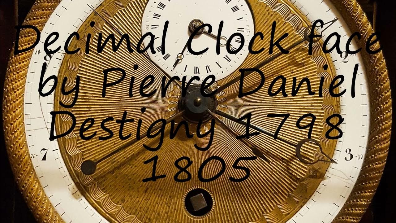 How To Pronounce Decimal Clock Face By Pierre Daniel Destigny 1798 1805 how-to-pronounce-decimal-clock-face-by-pierre-daniel-destigny-1798-1805