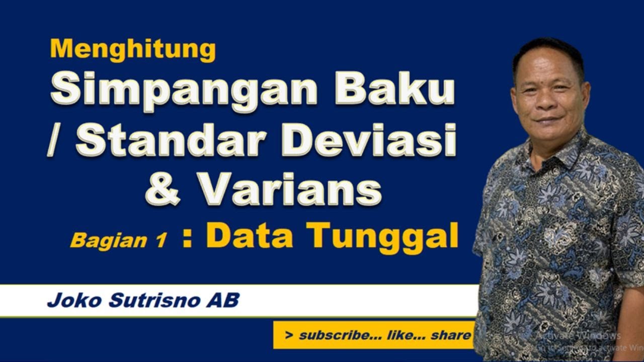 STANDAR DEVIASI Bagian 1 (Menghitung Simpangan Baku dan Varians Data ...