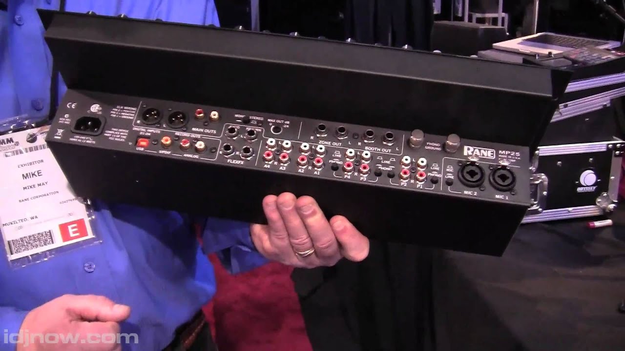 RANE MP25 MIXER AT NAMM 2011 WITH I DJ NOW - YouTube