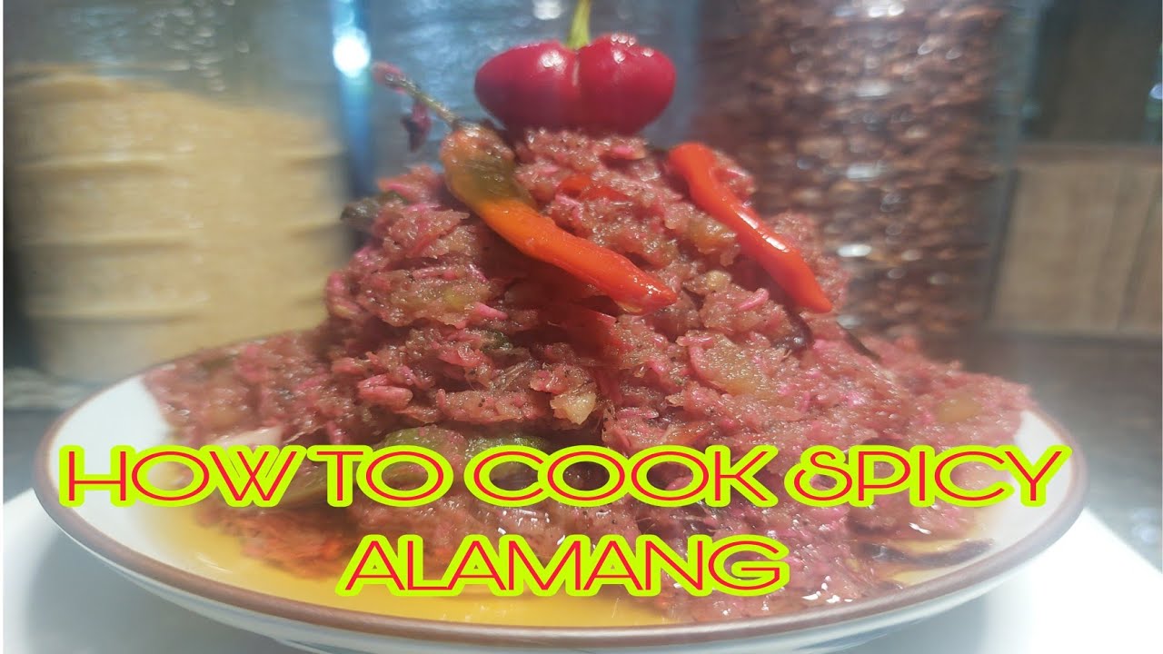 Buhay Probinsya | How to cook Spicy Alamang | Spicy Alamang recipe ...