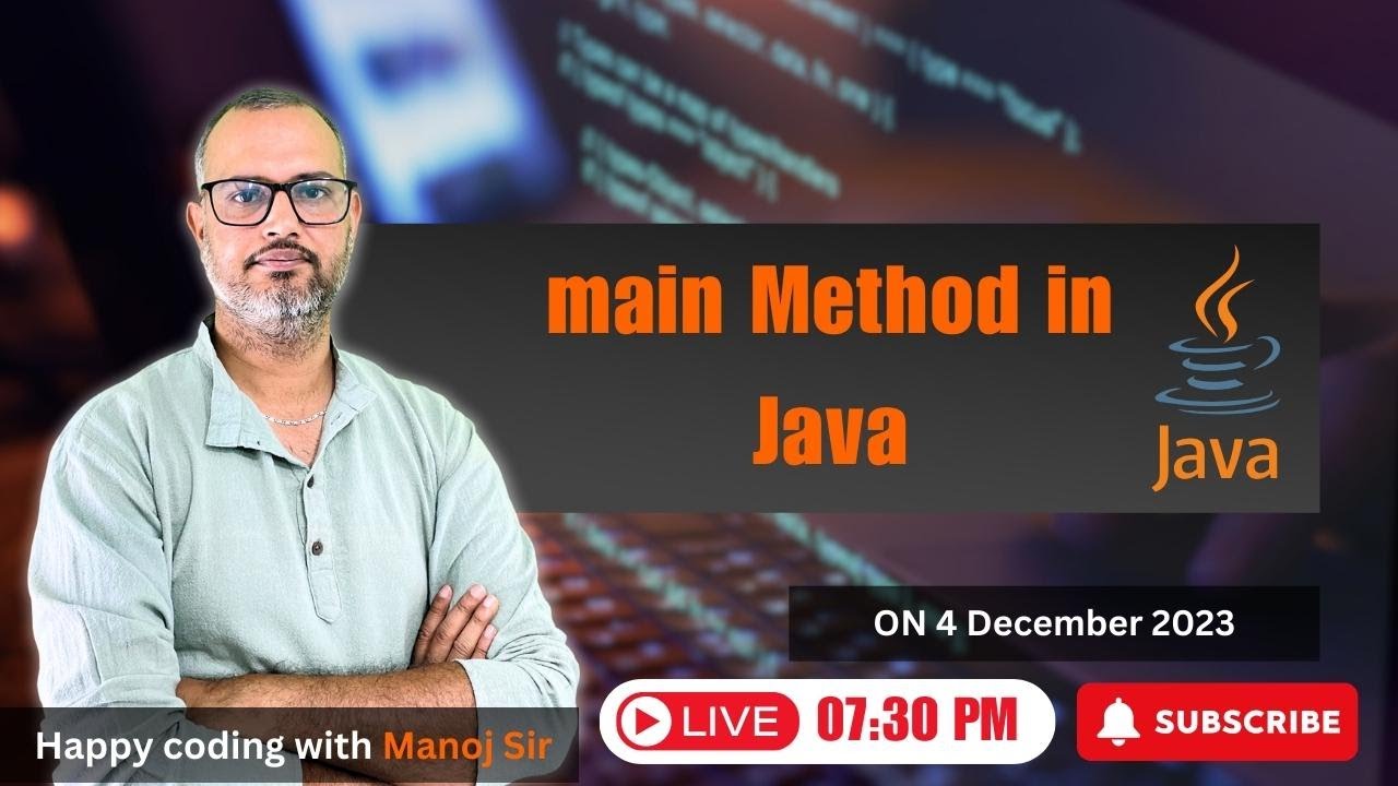 11 Main Method In Java Why Main Method Is Static In Java Why Main