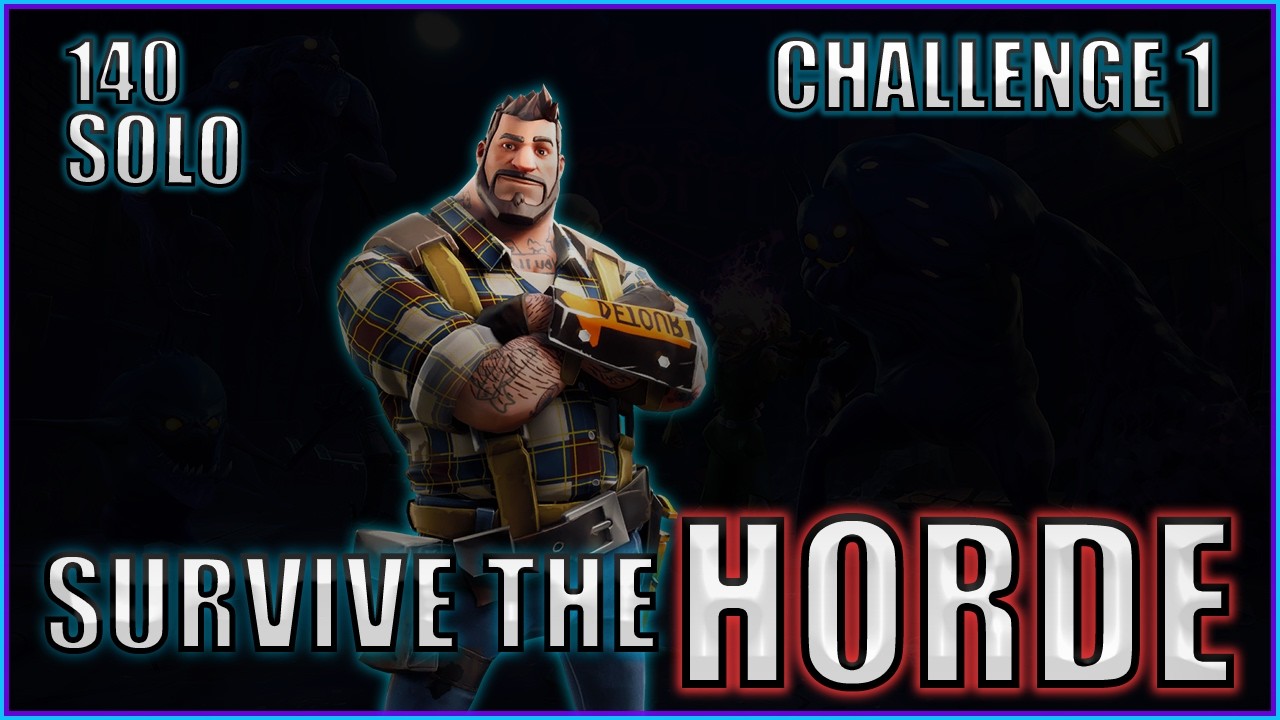 How to SOLO 140 Survive the Horde (Challenge 1) Fortnite Save the World ...