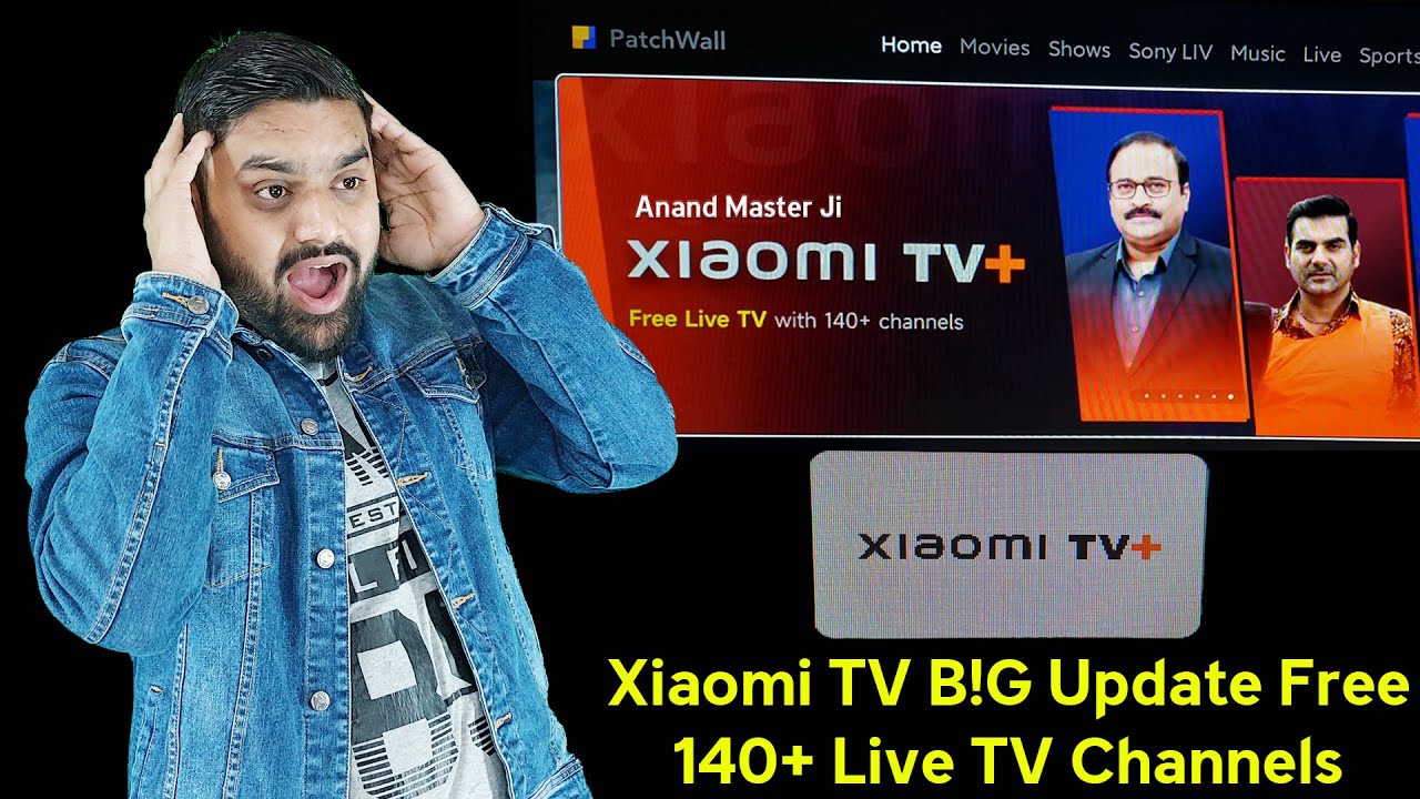 Xiaomi TV Plus | Free LiveTV Channels | Xiaomi TV+ | Mi SmartTV New ...