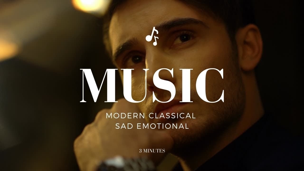 4K Emotional, Romantic, Sad (Modern Classical) music video. - YouTube