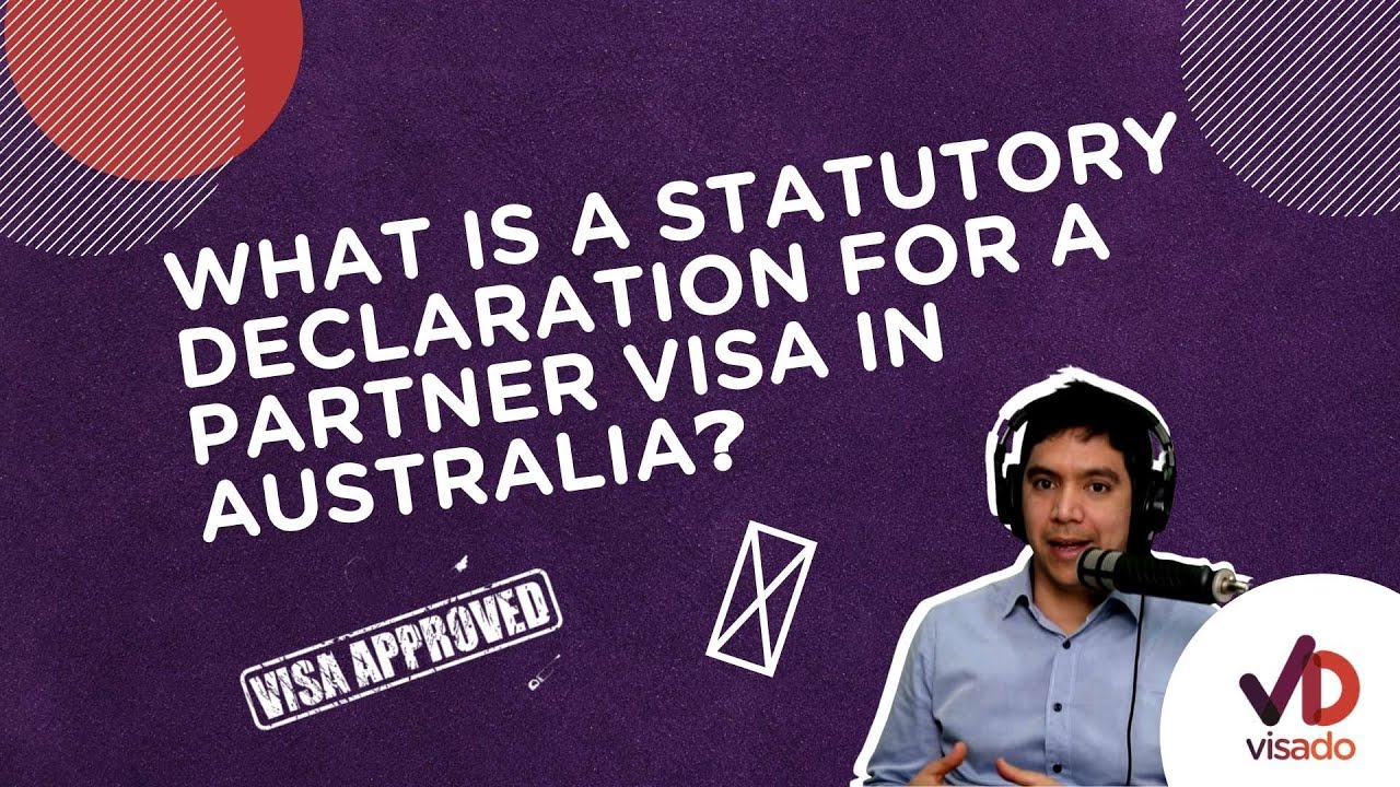 🤔 What is a statutory declaration for a partner visa in Australia - YouTube