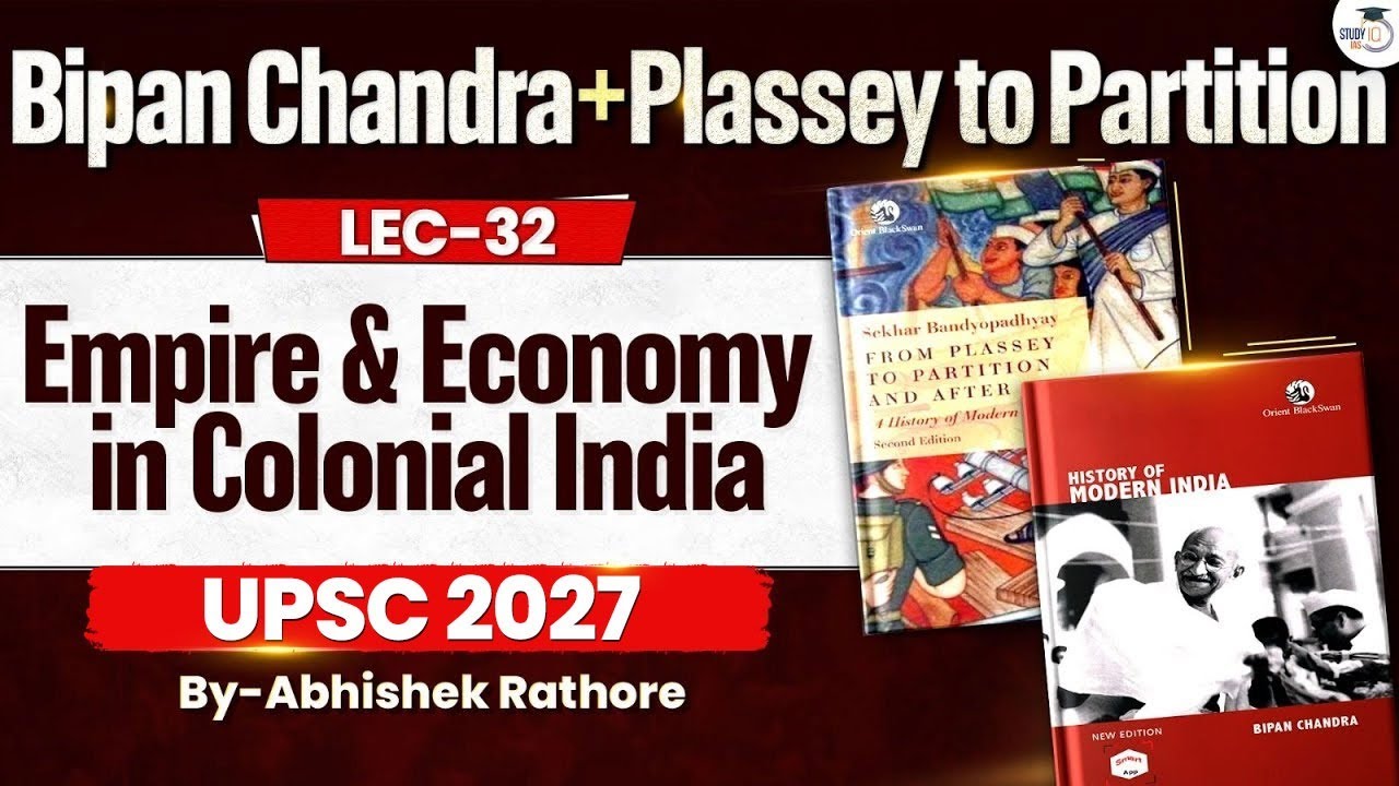 UPSC Modern History | Empire and Economy in Colonial India | Lec 32 ...
