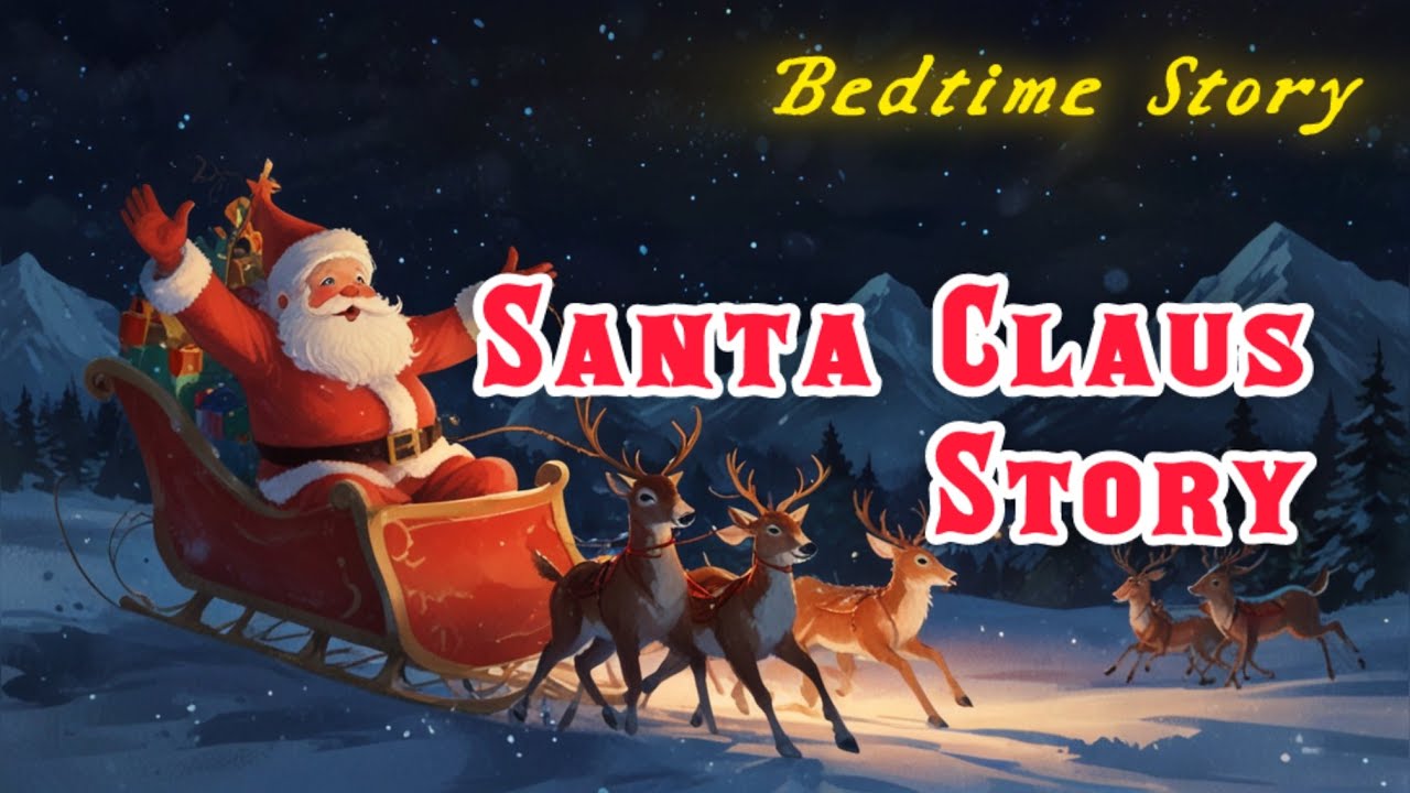 Santa’s Snowy Surprise 🎅🏻🎄 Cozy Christmas Bedtime Story for Toddlers ...