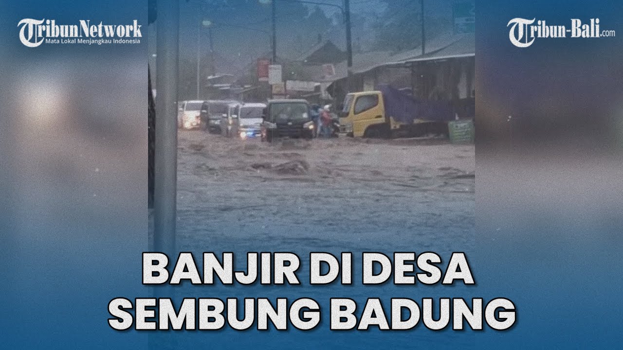 Hujan Guyur Sejumlah Wilayah Di Bali, Banjir di Desa Sembung Badung ...