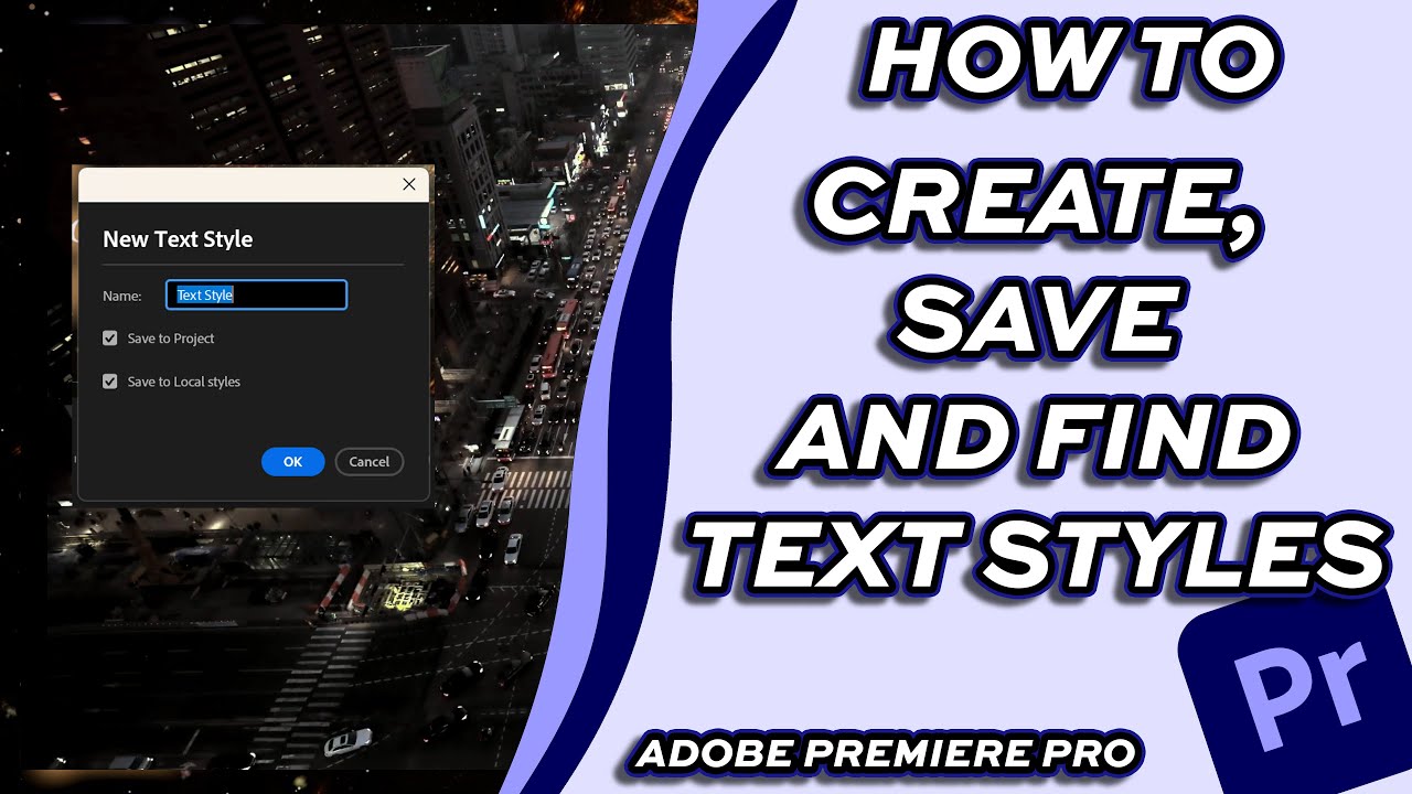 How to Create, Save and Find Text Styles in Adobe Premiere Pro - YouTube