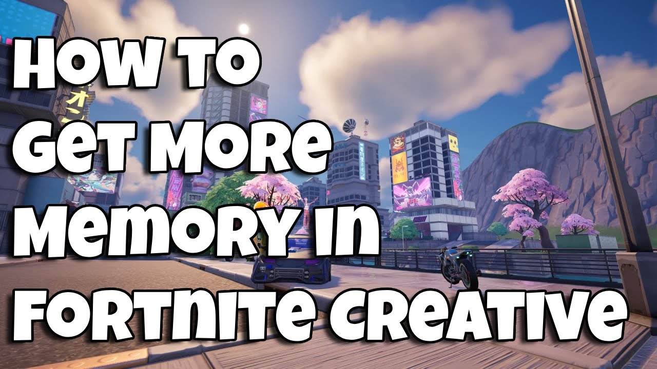 How to Get More Memory in Fortnite Creative - YouTube