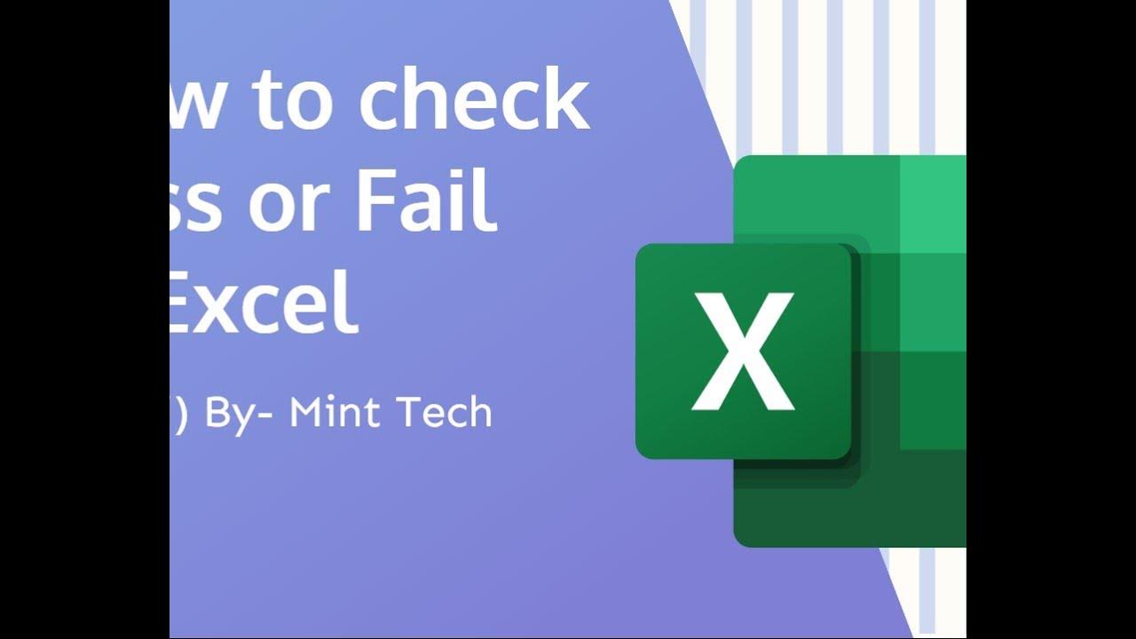 How To Check Pass or Fail in Excel || एक्सेल में पास और फेल कैसे चेक करें ||MINT TECH - YouTube