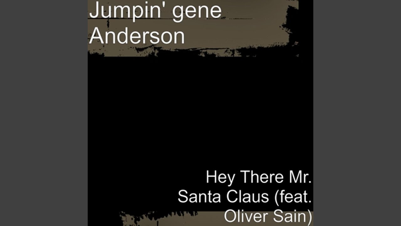 Hey There Mr. Santa Claus - YouTube