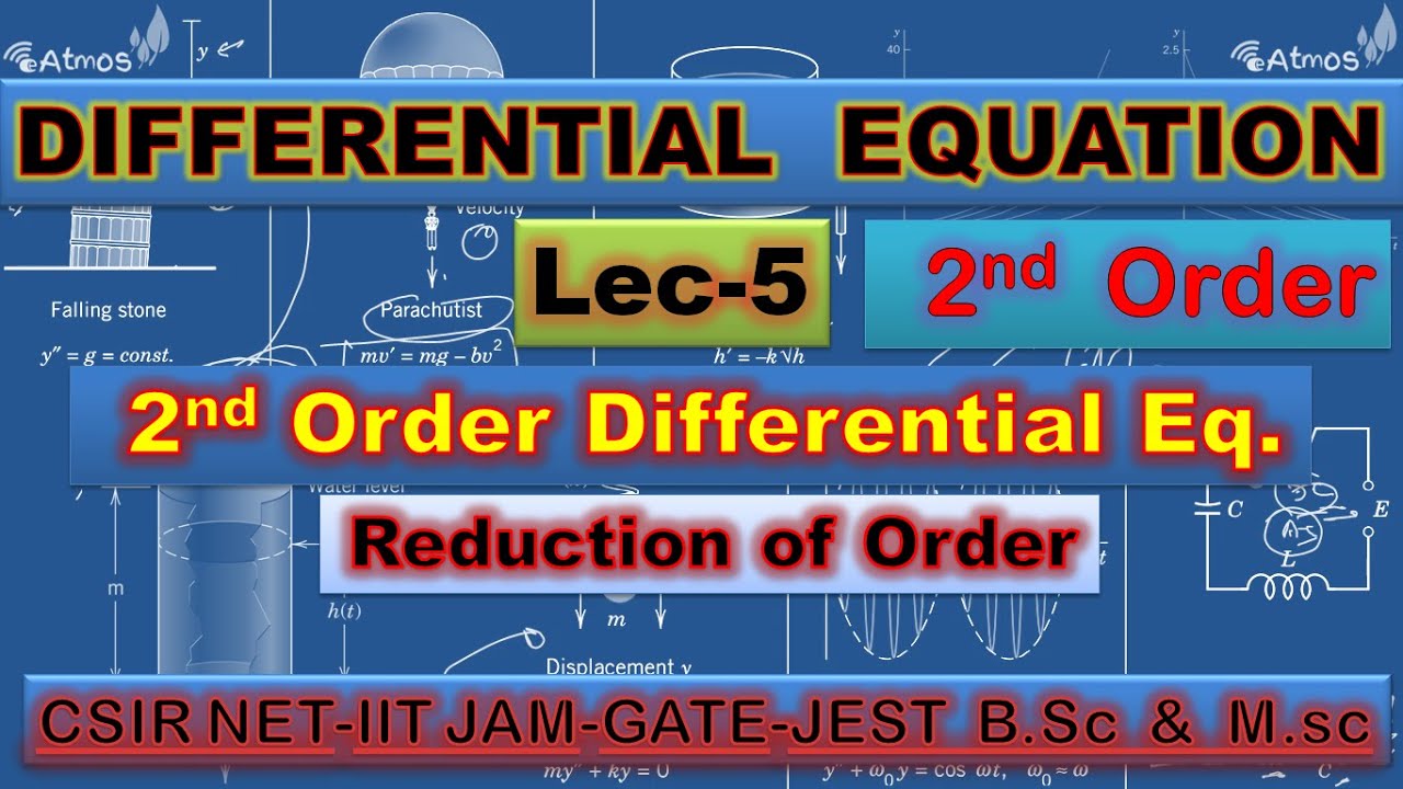 DIFFERENTIAL EQUATION L-5- SECOND ORDER DIFFERENTIAL EQUATION ...