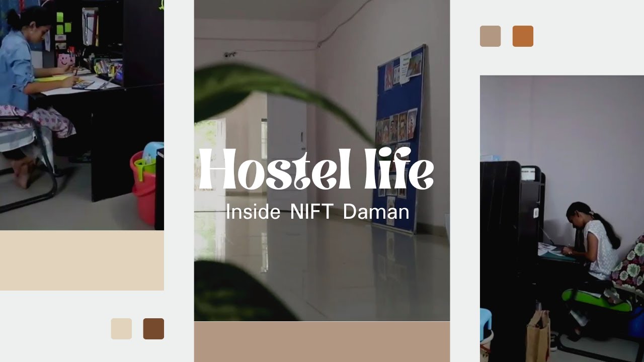 Inside NIFT Daman's Hostel A Glimpse of Comfort and Creativity - YouTube