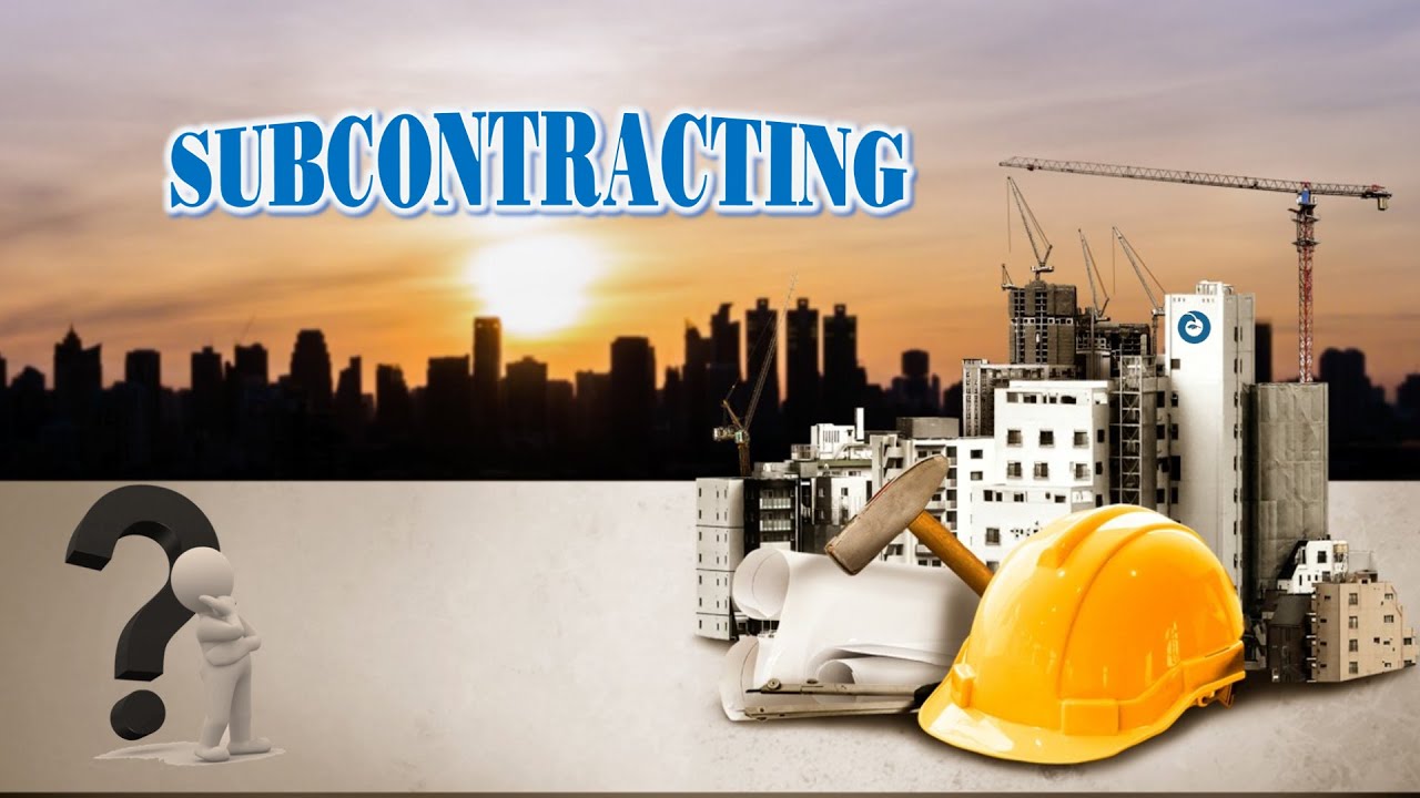 [SCM] Thuê nhà thầu phụ (Subcontracting) - YouTube