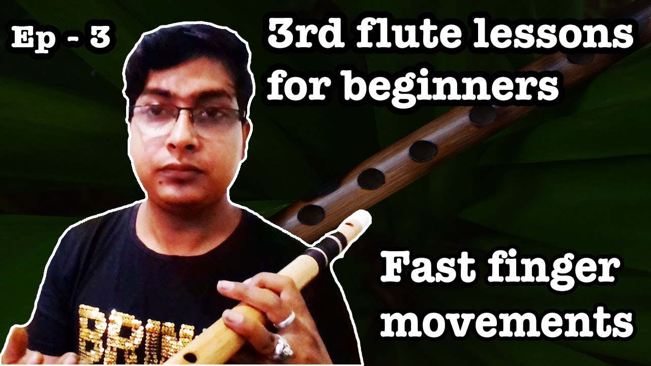 3rd Flute lesson for beginners | ST Music - YouTube