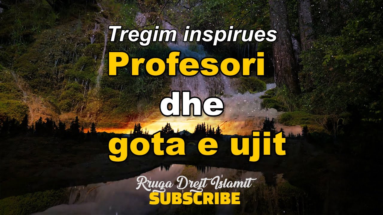 Tregim inspirues - Profesori dhe gota e ujit... #shorts #shqip # ...