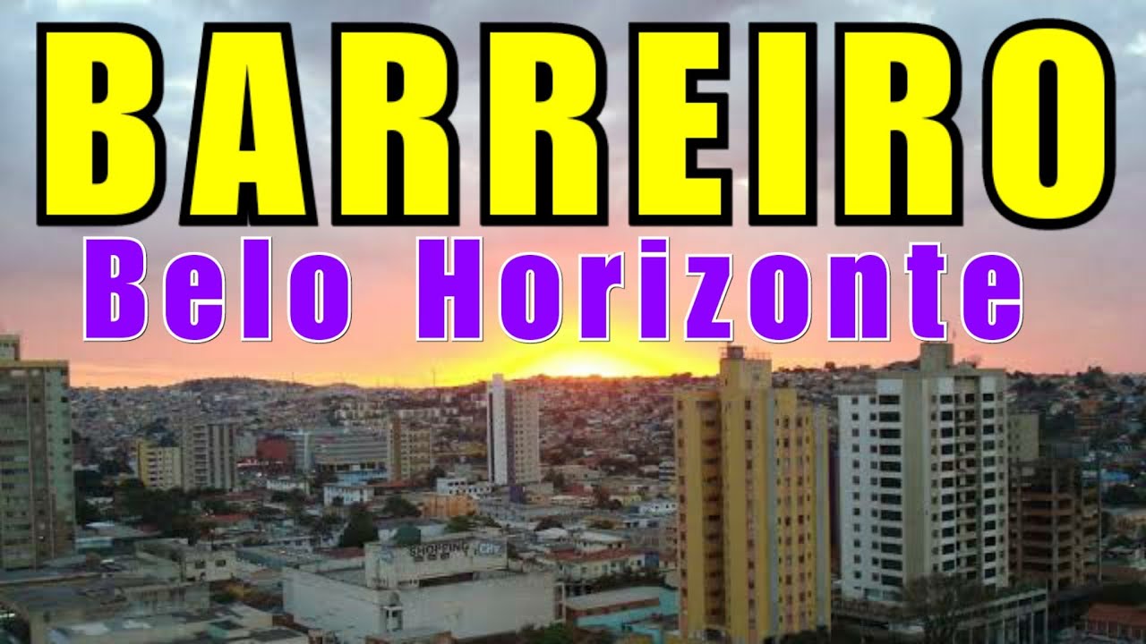 REGIÃO DO BAIRRO BARREIRO EM BELO HORIZONTE - YouTube