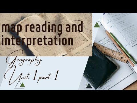 GEOGRAPHY for REMEDIAL / Map reading and interpretation /unit 2 part 1 ...