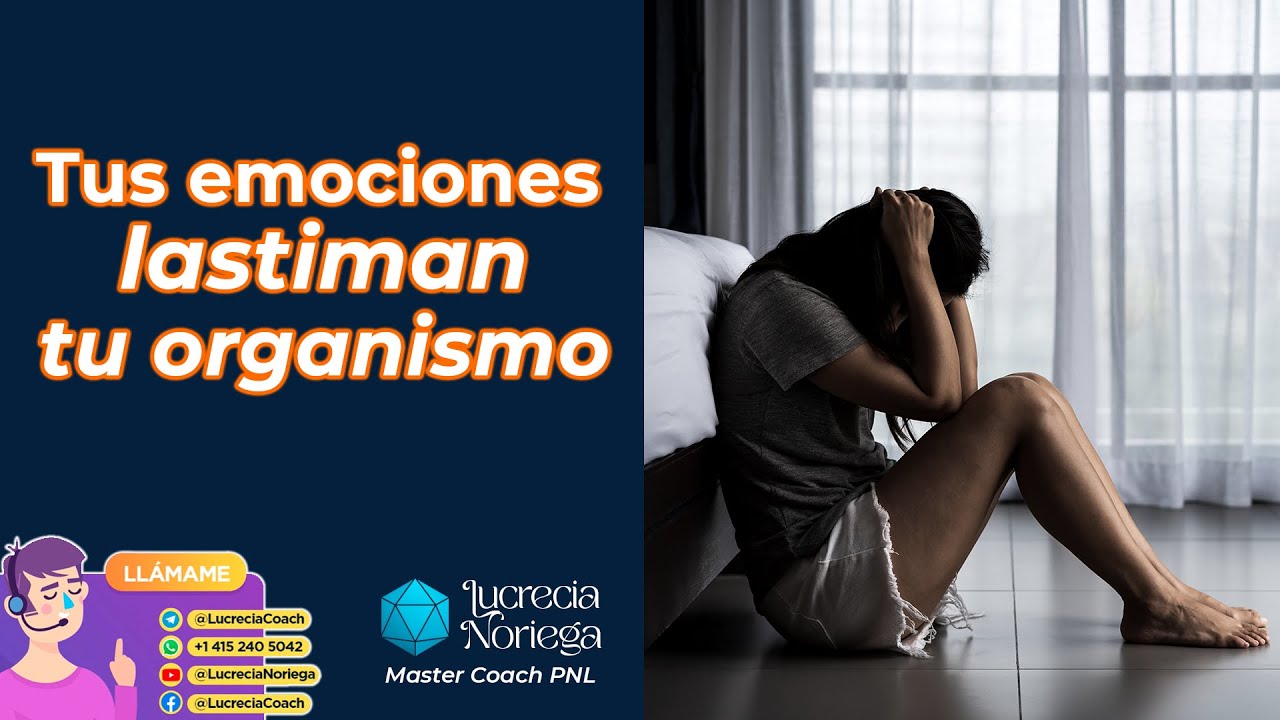 ¿Por qué siempre estás enfermo? | Tus emociones lastiman tu organismo ...
