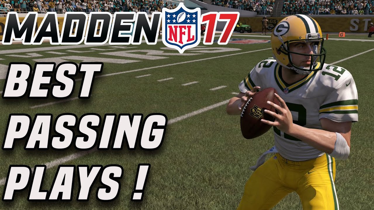 MADDEN 17 BEST PASSING PLAYS! PASSING PLAY TIPS FOR MADDEN 17 - YouTube