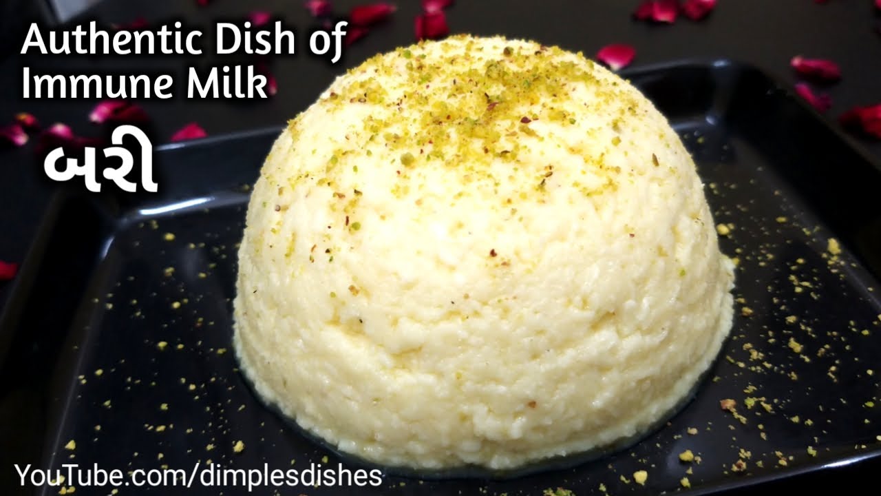 Bari recipe - Authentic Gujarati Recipe - kharvas recipe- Immune milk ...