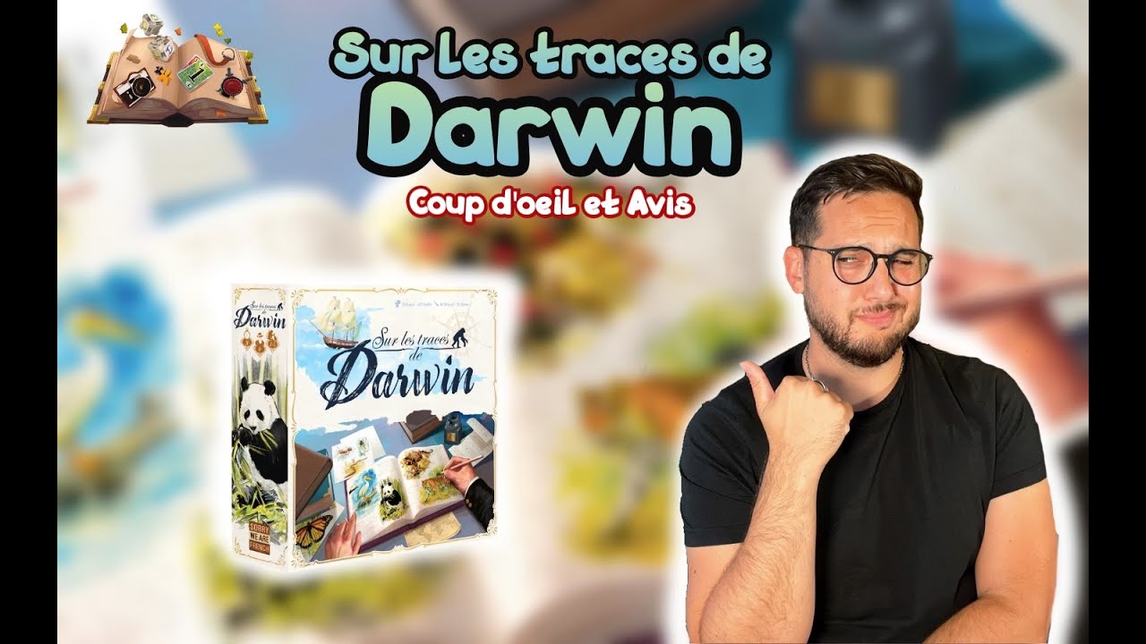 Sur les traces de Darwin : Coup d'oeil et Avis - YouTube