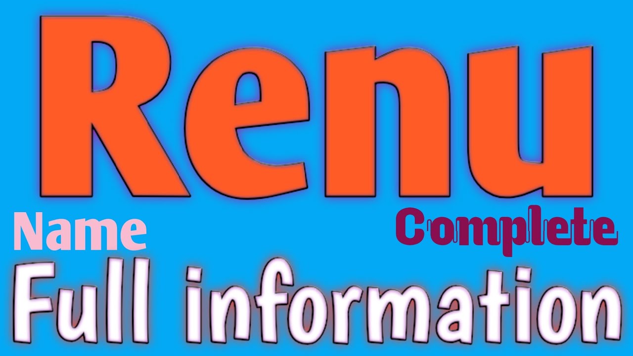 Renu Name Meaning | Renu Name Full Details | Renu Naam Ki Rashi | The ...