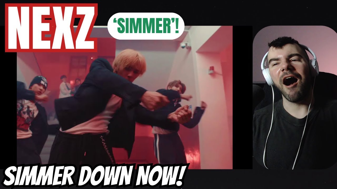 NEXZ - 'Simmer' MV Reaction! - YouTube