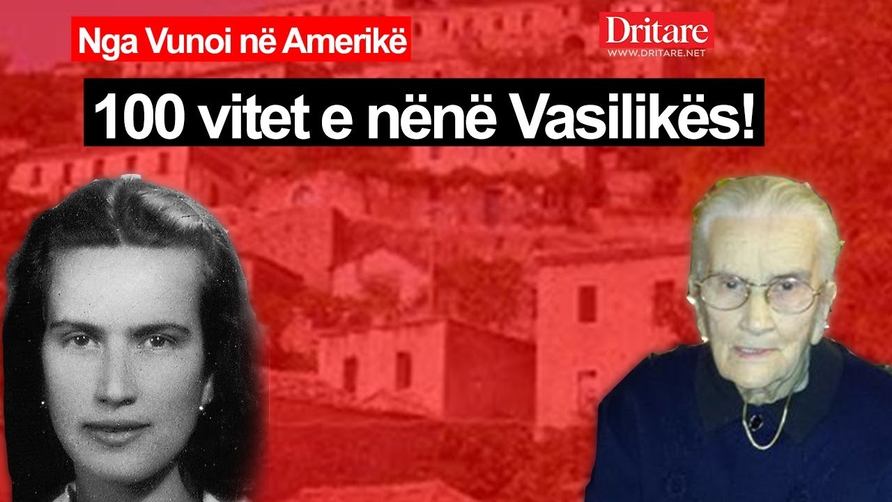 Rrëfimi i 100 viteve nga Vunoi në Amerikë! Flet Vasilika Shanto ...