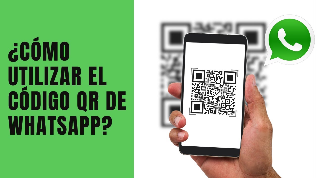 ¿Cómo utilizar el código QR de WhatsApp? - YouTube