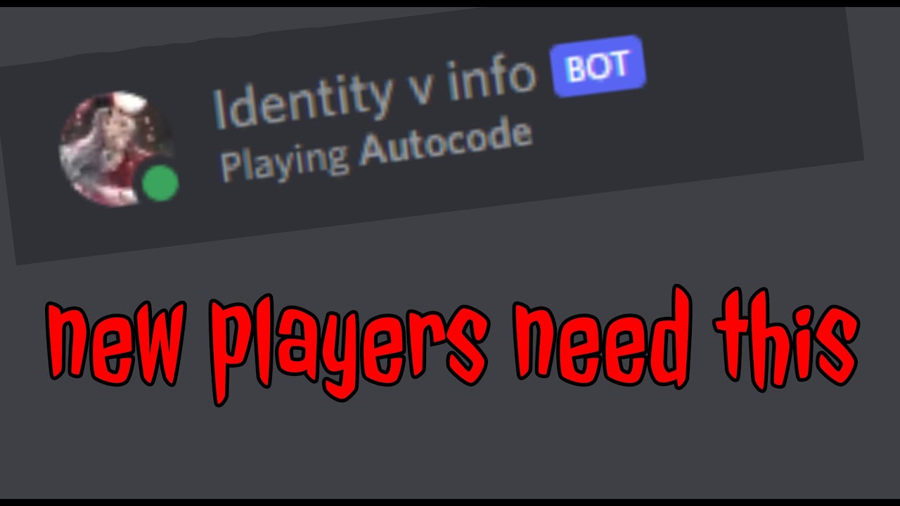 I remade my identity v discord bot - YouTube