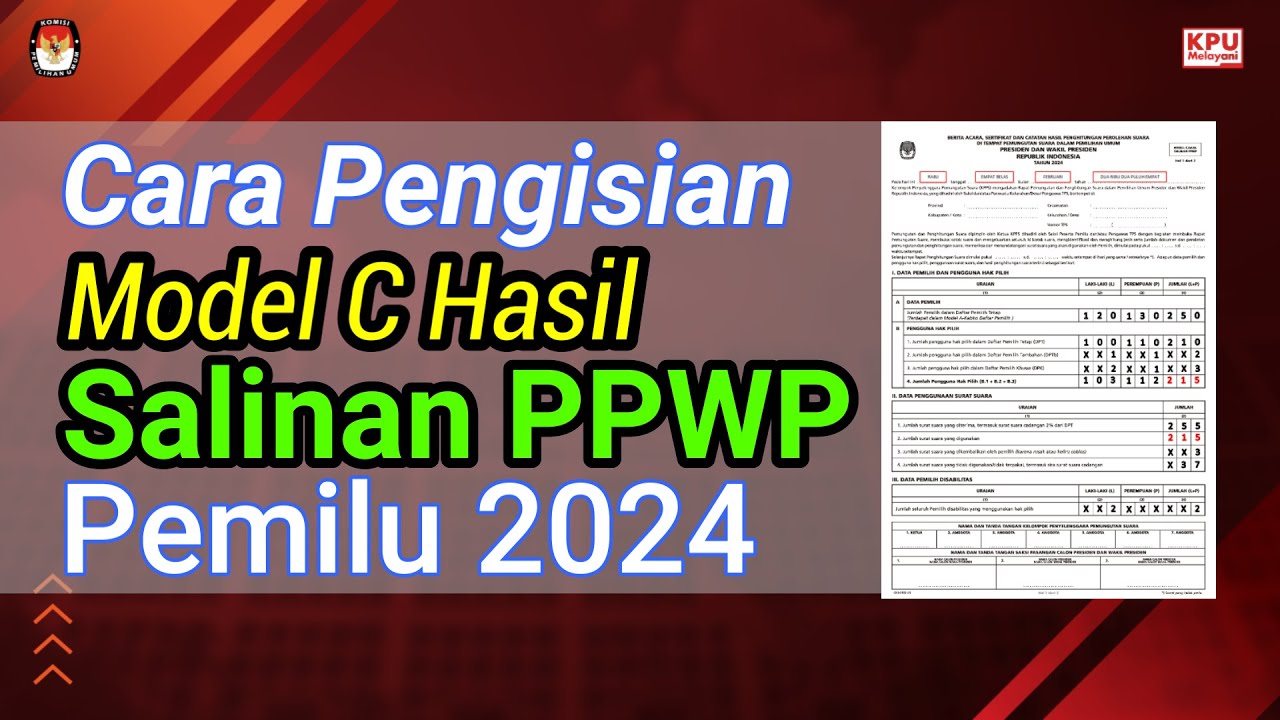 Cara Pengisian Model C Hasil Salinan PPWP di Pemilu 2024 - YouTube