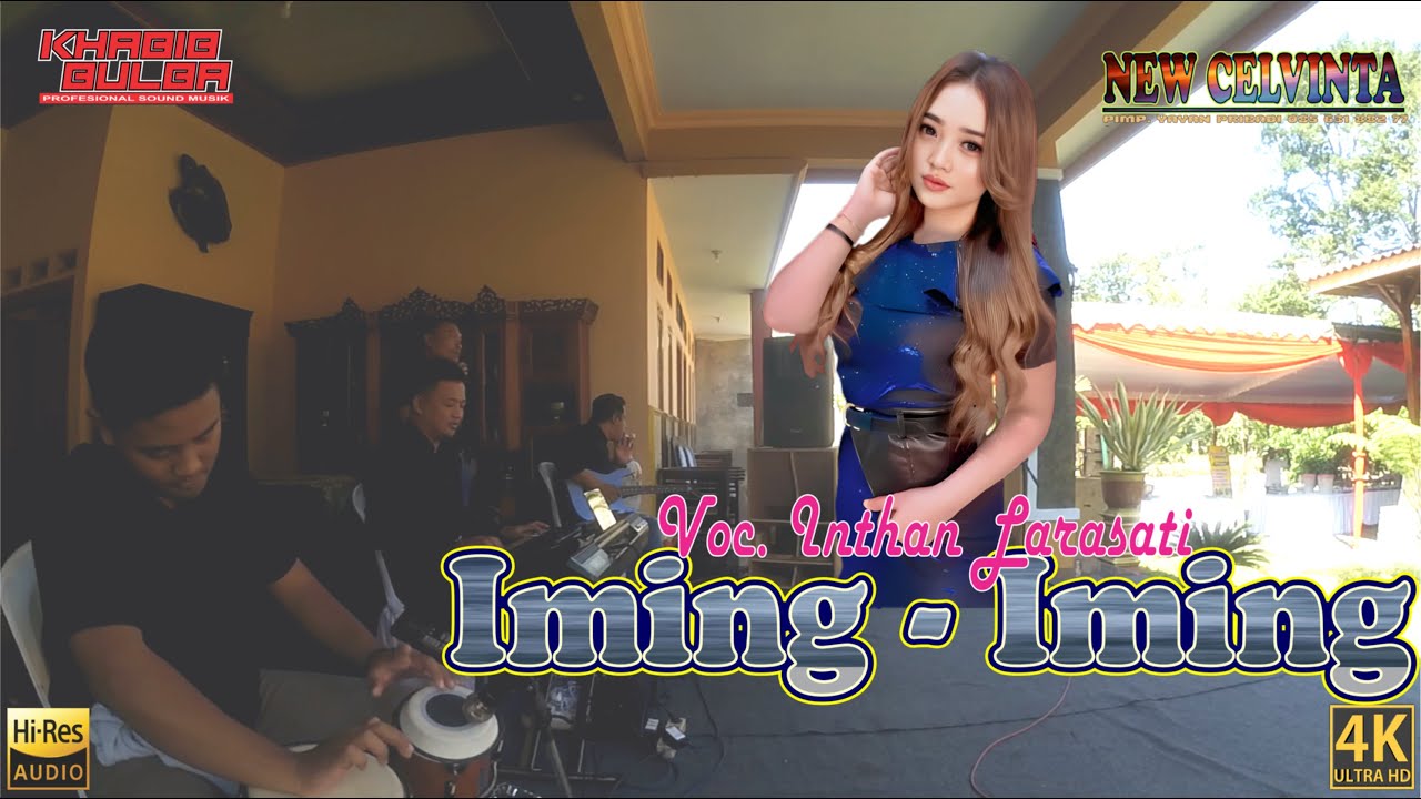 IMING IMING - INTAN LARASATI - NEW KELVINTA ft KHABIB BULBA AUDIO LIVE ...