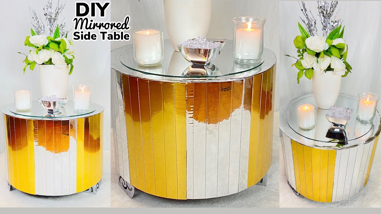 DIY Mirror Reflection Two Toned Silver & Gold Side/Coffee Table | Using ...