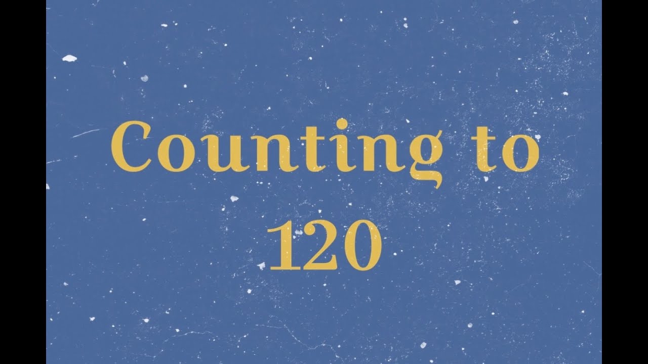 Counting to 120 Song - YouTube