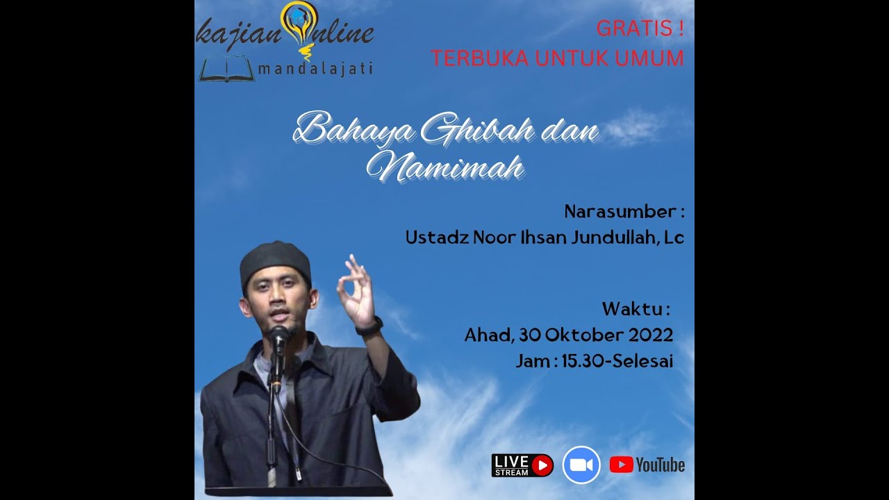 Kajian Online Mandalajati dengan Tema Bahaya Ghibah dan Namimah - YouTube
