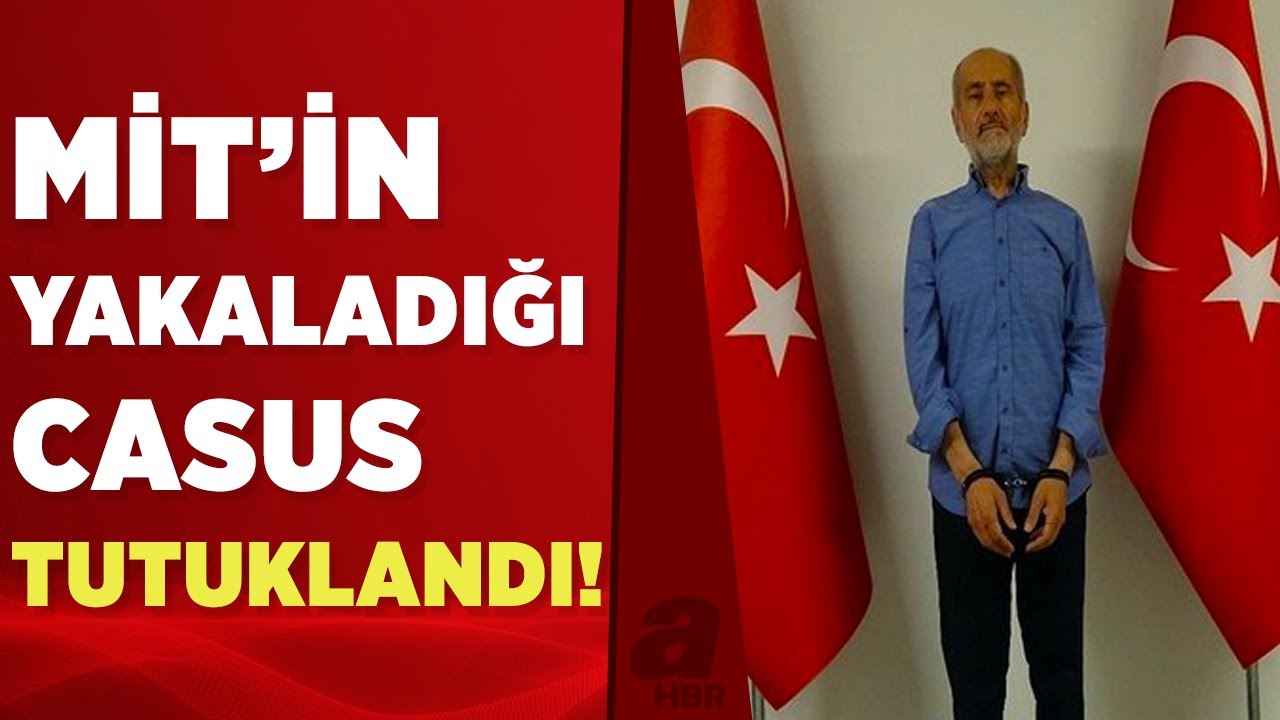 MİT'in operasyonuyla yakalanan Yunan casus Muhammed Amar Ampara ...