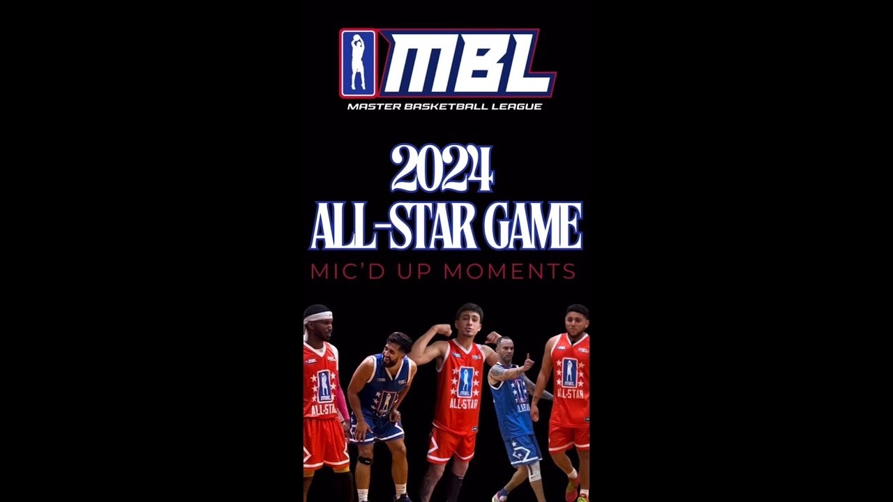 MBL ALL-STAR GAME ( MIC"D UP MOMENTS ) SEASON 2 - YouTube