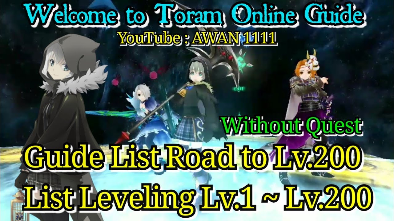 Toram Online - Guide : Without Quest! Leveling List Road to Lv.200 ...