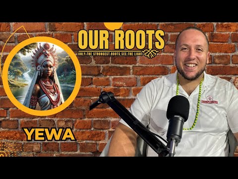Yewa Orisha Lukumi Santeria Joseph Baba Ifa Our Roots Podcast - YouTube