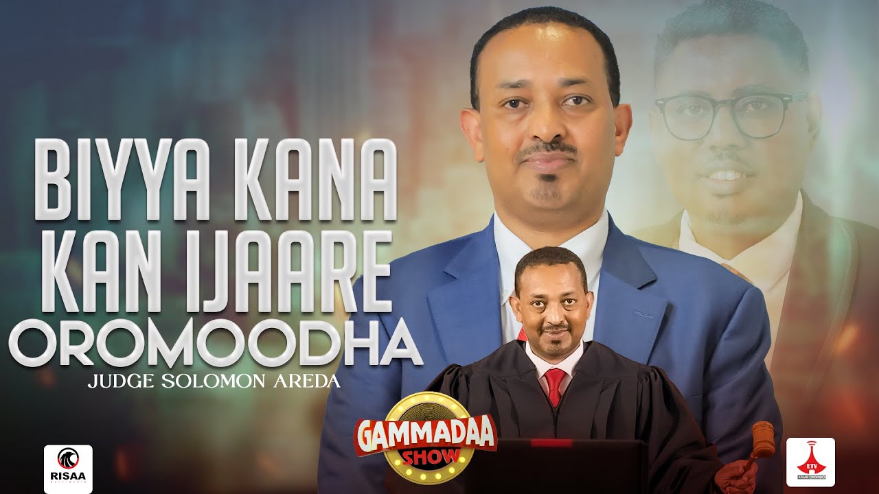 BIYYA KANA KAN IJAARE OROMOODHA || ABBAA SEERAA SOLOMOON ARADDAA ...