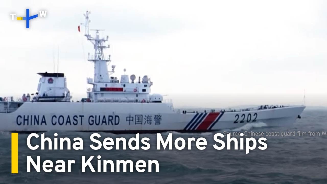 China Sends More Ships Near Kinmen Islands | TaiwanPlus News - YouTube