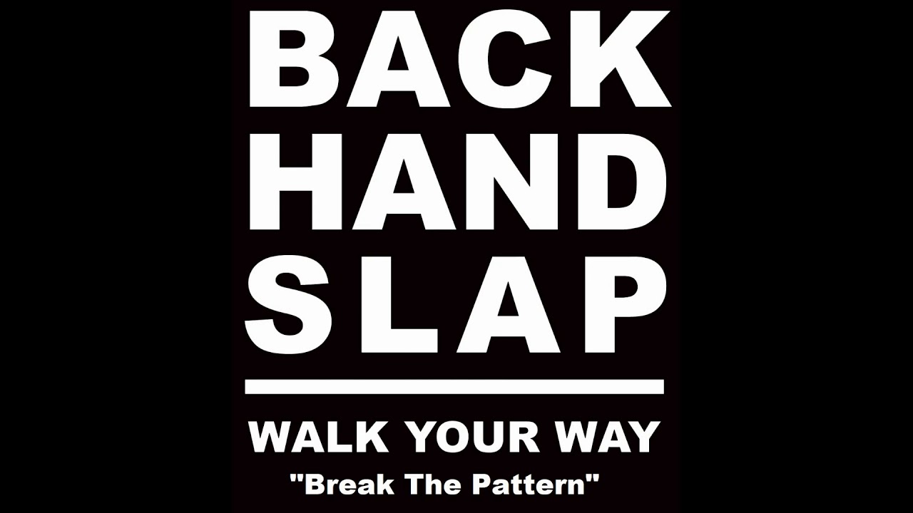 Backhand Slap - Break The Pattern - YouTube