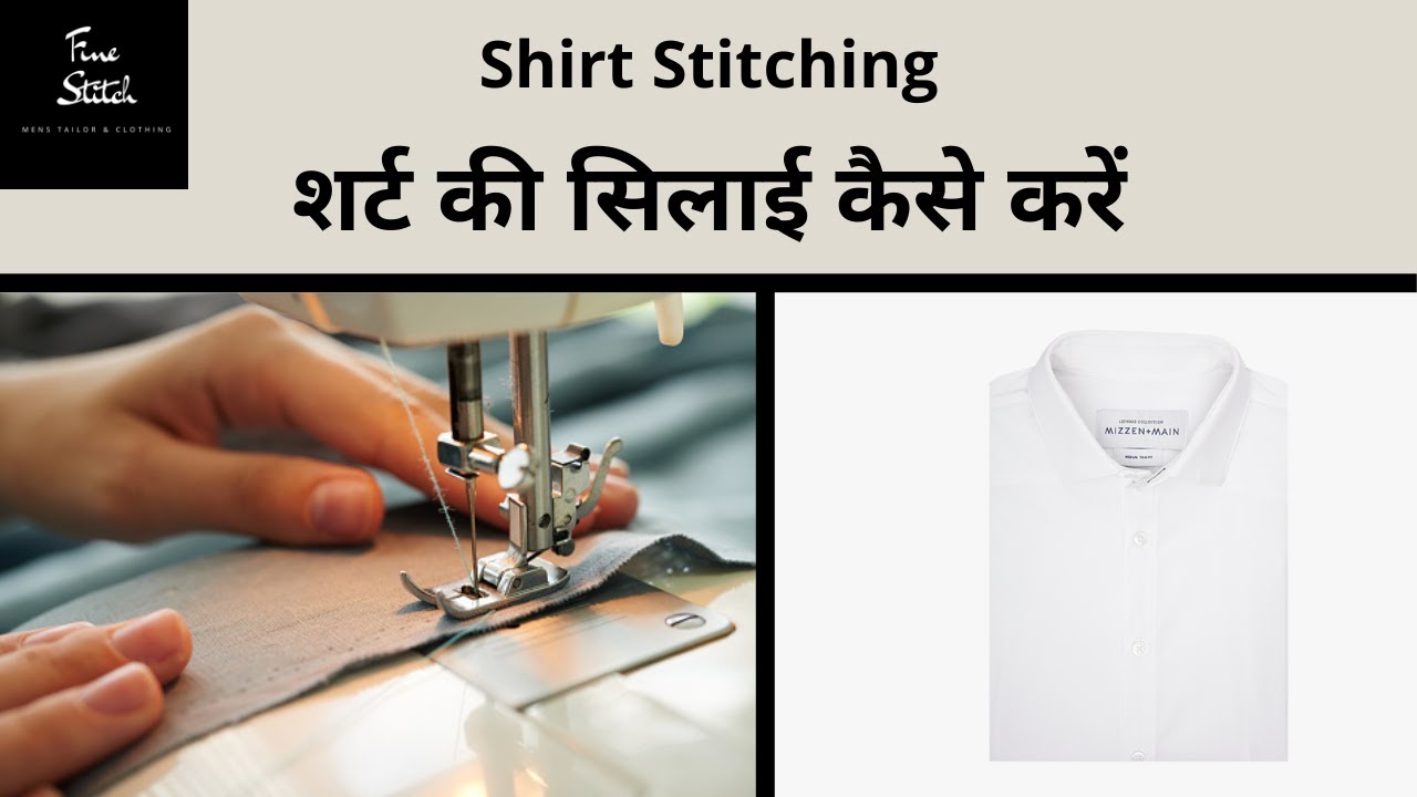 Shirt Stitching | How to Sew a Shirt | Gents Shirt Perfect Stitching ...