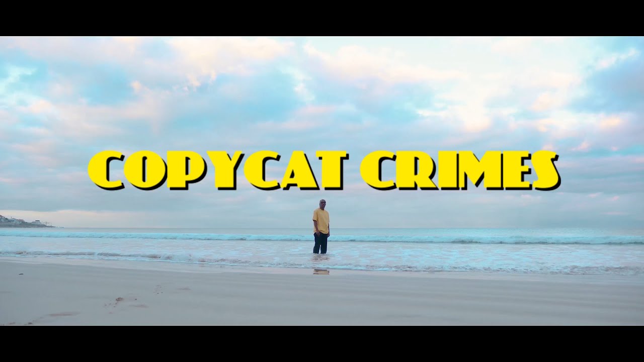 Copycat Crimes - Some.Unique.Individual - YouTube