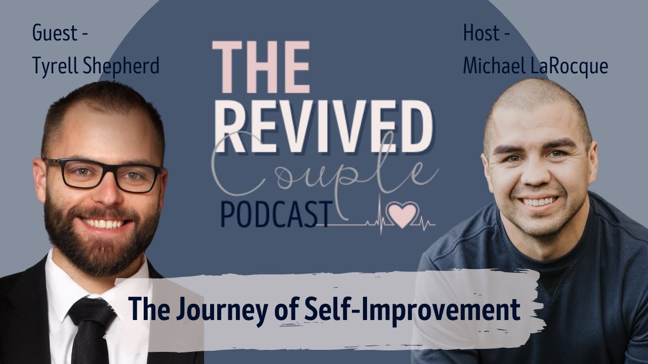 More Than Men’s Work: On The Journey of Self-Improvement — With Tyrell ...