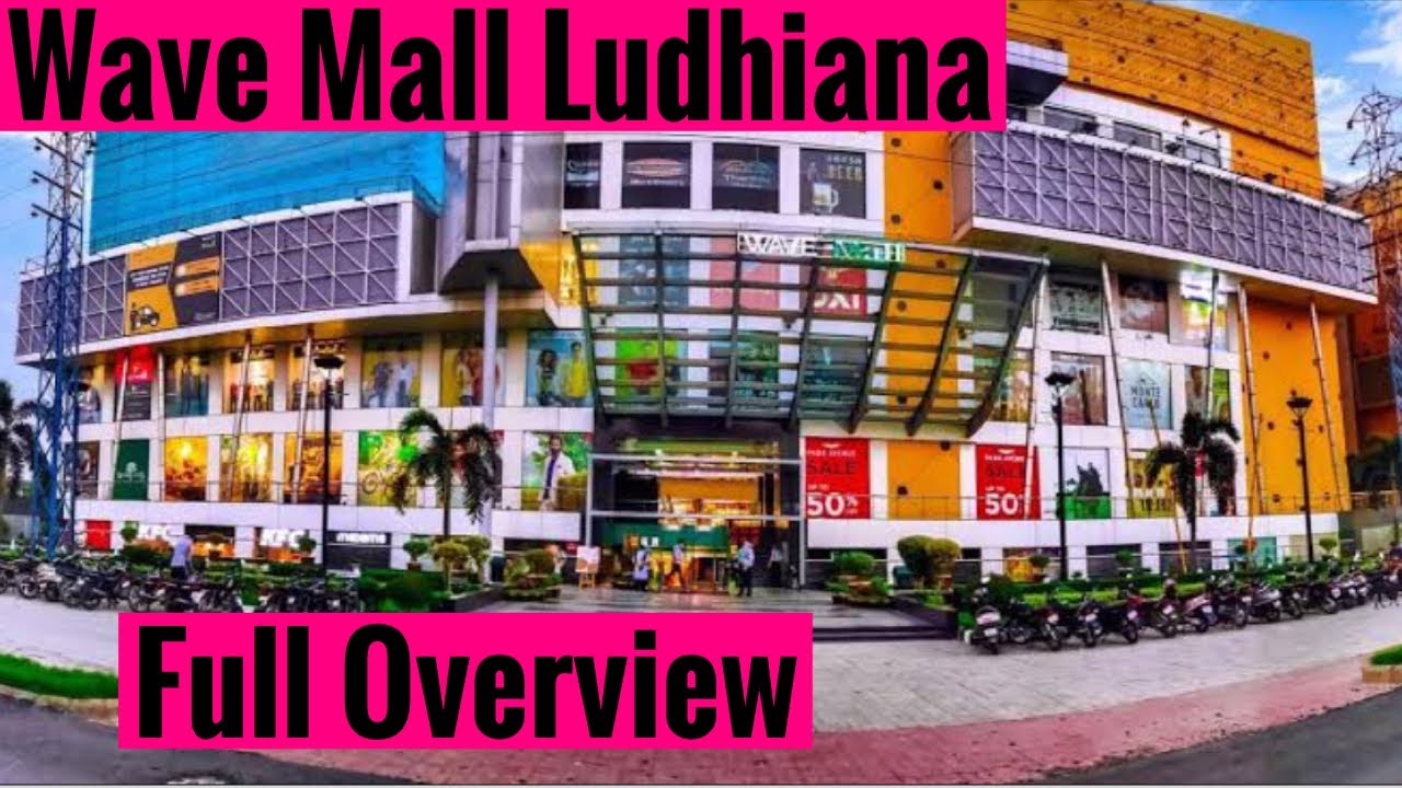 A Full Overview of Wave Mall (westend mall) Ludhiana (Punjab) #wavemall ...