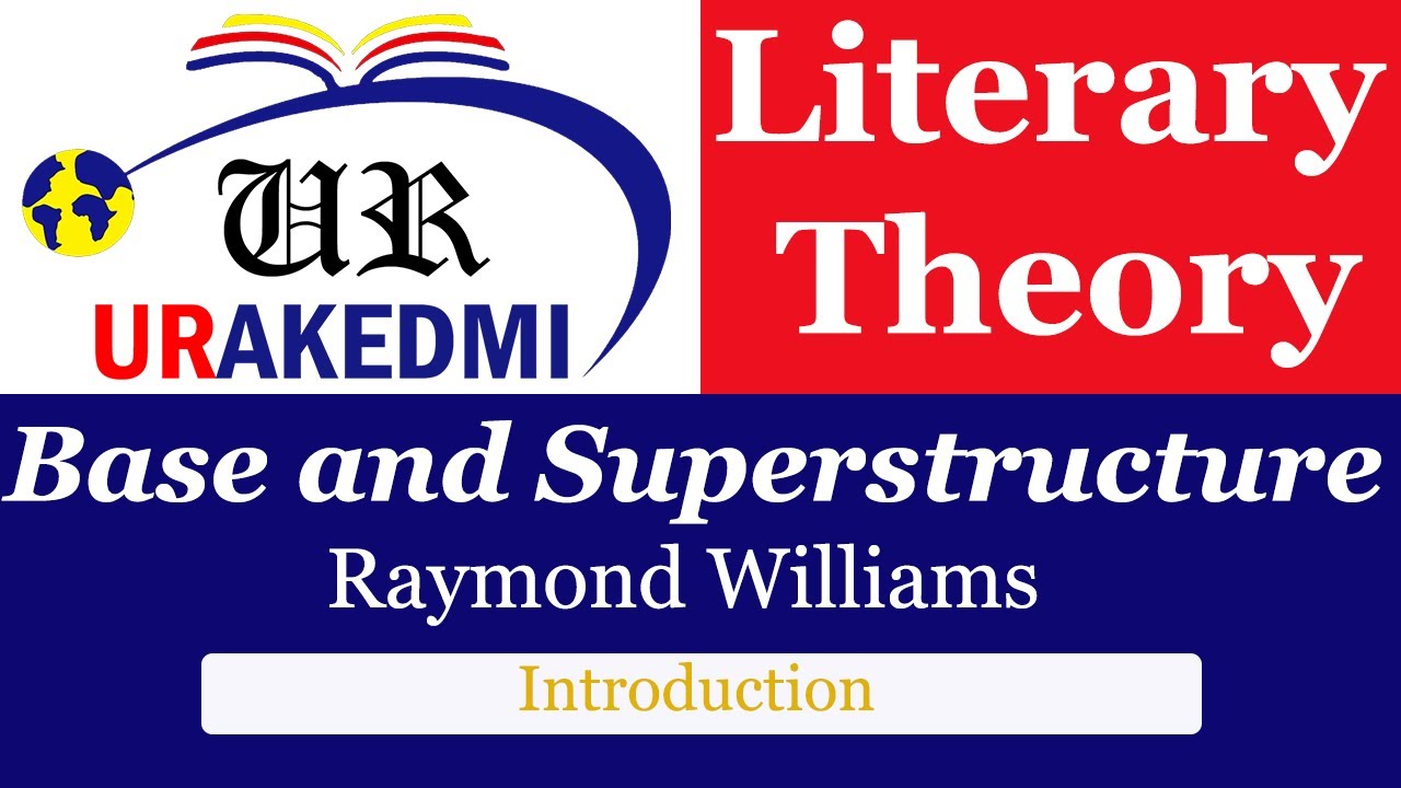 "Base and Superstructure" by Raymond Williams: Introduction |Marxism ...