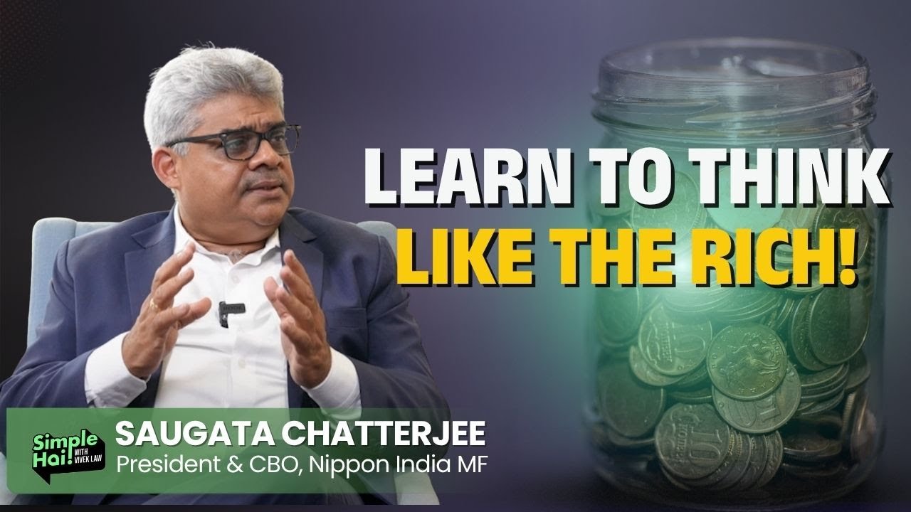 Wealthy Habits & How They Stay Rich: Saugata Chatterjee Decodes HNI Wealth Creation - YouTube
